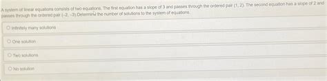 Solved A System Of Linear Equations Consists Of Two Chegg