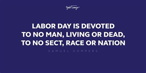 40 Best Labor Day Quotes And Inspiring Sayings About Hard Work Yourtango
