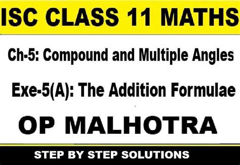 Compound And Multiple Angles Class 11 Op Malhotra Exe 5a Isc Maths