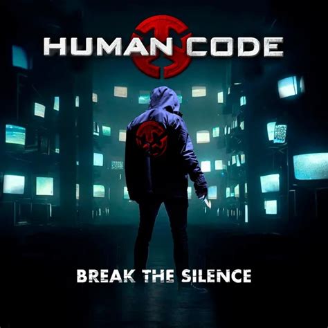 Break The Silence By Human Code On Christianrock Net
