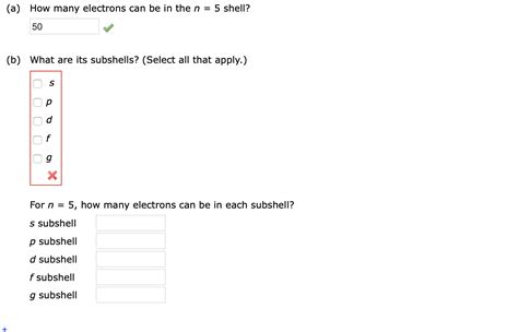 Solved A How Many Electrons Can Be In The N 5 Shell 50
