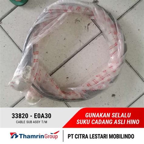 Jual Cable Sub Assy Tm 33820 E0a30 Di Seller Hino Palembang Official Store Sukarami Kota
