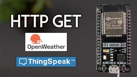 esp32 get with arduino ide and thingspeak