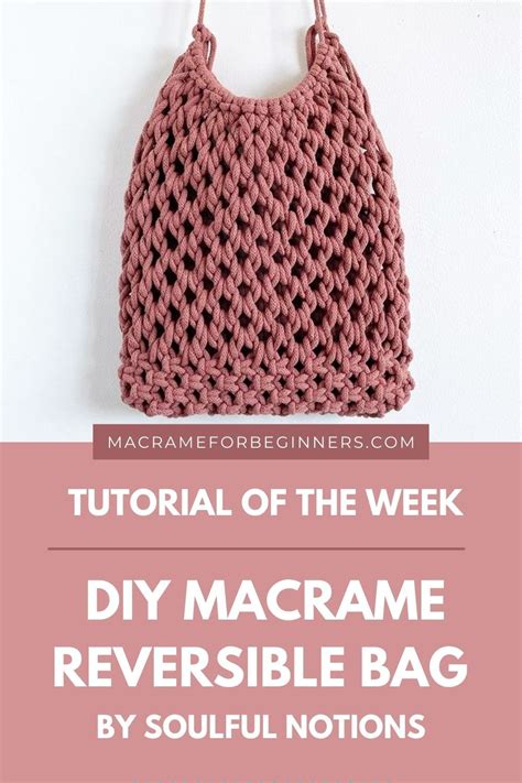 Gorgeous Macrame Market Bag Pattern By Soulful Notions DIY Macrame Bag Tutorial Macrame For