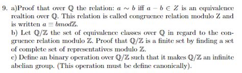 Solved 9 A Proof That Over Q The Relation Ab Iff AbZ Is Chegg Com