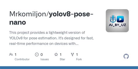GitHub Mrkomiljon Yolov Pose Nano This Project Provides A Lightweight Version Of YOLOv For