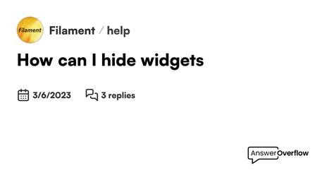 How Can I Hide Widgets Filament