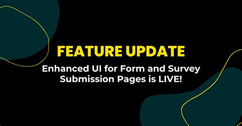 Feature Update Enhanced UI For Form And Survey Submission Pages Is LIVE Last CRM
