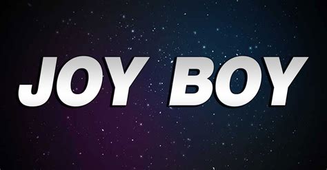 Joy Boy