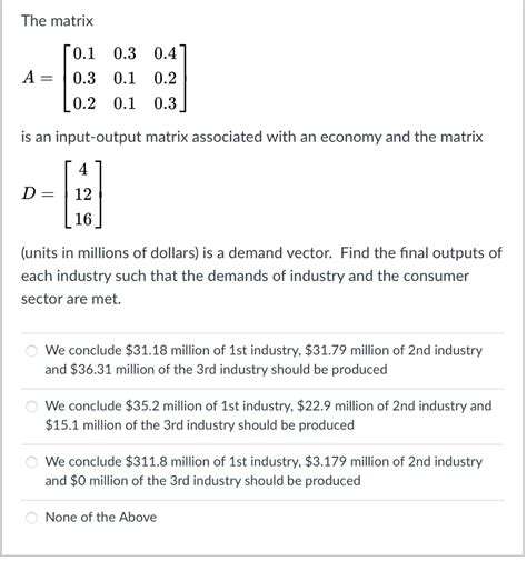 Solved The Matrix A 01 03 04 03 01 02 02 01 03 Is