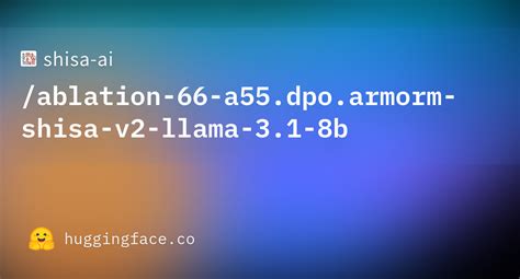 Shisa Ai Ablation 66 A55 Dpo Armorm Shisa V2 Llama 3 1 8b Hugging Face