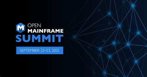 Openmainframeproject On Twitter Openmainframesummit Starts Tomorrow Register Today And Gain