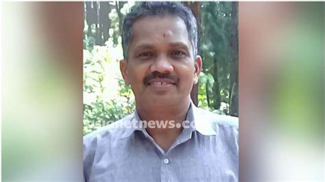 കണ്ണൂരിൽ വയോധികയെ പീഡിപ്പിച്ച കേസിലെ പ്രതി മരിച്ച നിലയിൽ മരണം പീഡന കേസിൽ വിധി വരാനിരിക്കെ