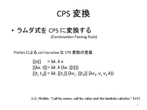 Cps Cps Continuation Passing Style Plotkin Callbyvalue Cps