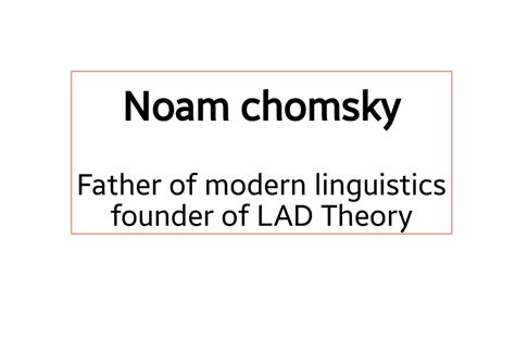 Detail Study Of Noam Chomsky Lad Theory Psychology B Ed And Its