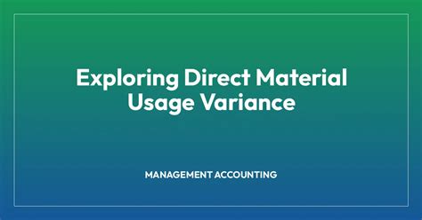 Exploring Direct Material Usage Variance • Bcom Institute