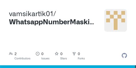 GitHub Vamsikartik01 WhatsappNumberMasking