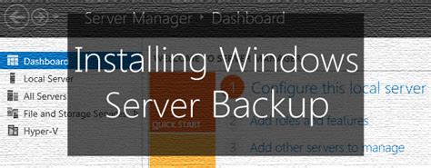 How To Install Windows Server Backup On And BA