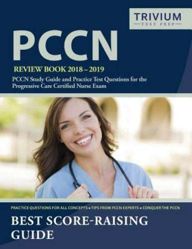 Pccn Review Book 2018 2019 Pccn Study Guide And Practice Test