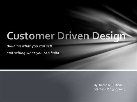 Customer Driven Design Pptx