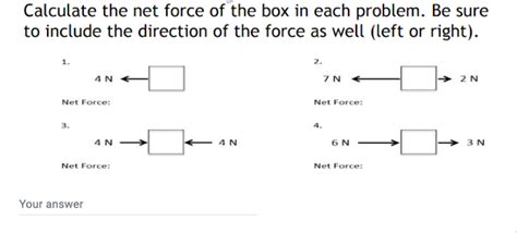 Solved Calculate The Net Force Of The Box In Each Problem Chegg Com