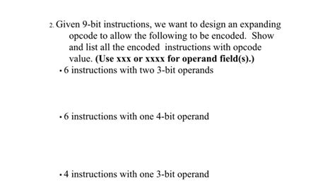 solved 2 given 9 bit instructions we want to design an