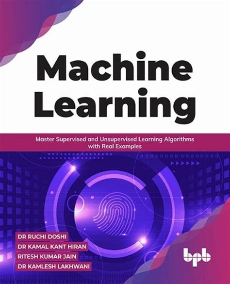 Machine Learning Master Supervised And Unsupervised Learning Algorithms With Real Bol