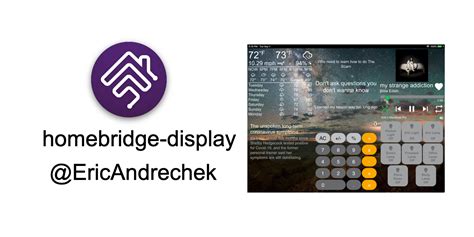 Github Ericandrechek Homebridge Display Homebridge Display A Homebridge Plugin That Allows