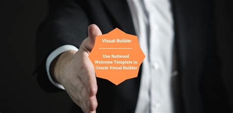 Use Redwood Welcome Template In Oracle Visual Builder Techsupper