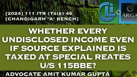 Whether Every Undisclosed Income Even If Source Explained Is Taxed At Special Reates U S 115bbe