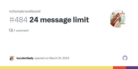 24 Message Limit · Issue 484 · Victornpbundiscord · Github