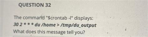 solved question 32 the command crontab i displays 30