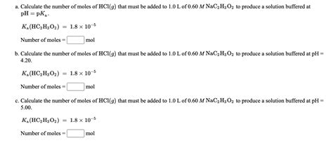 Solved A Calculate The Number Of Moles Of HCl G That Must Chegg Com