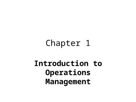 (PPT) Chapter 1 Introduction to Operations Management. Three Functions in a Business Marketing ...