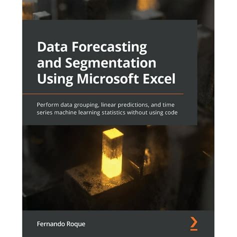 Data Forecasting And Segmentation Using Microsoft Excel Perform Data Grouping Linear