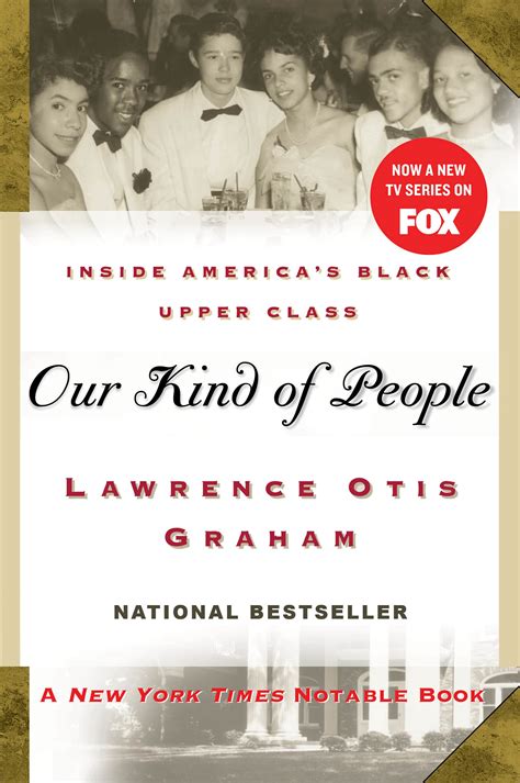 Our Kind Of People Inside Americas Black Upper Class Graham Lawrence Otis 9780060984380