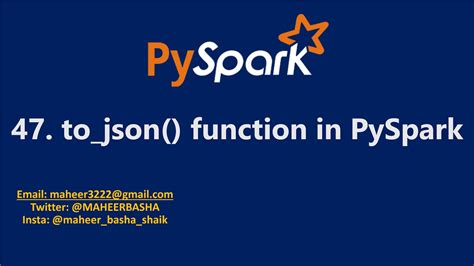 47 Tojson Function In Pyspark Azure Databricks Spark Pyspark Azuresynaspe