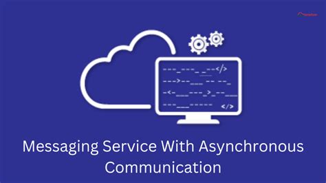 Messaging Service With Asynchronous Communication Sfdcian Best