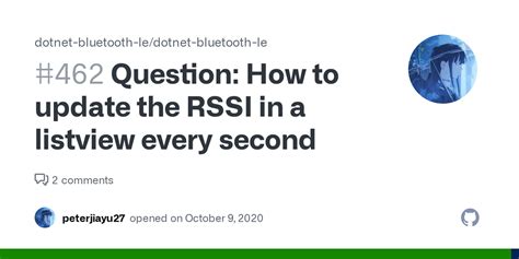 Question How To Update The Rssi In A Listview Every Second · Issue