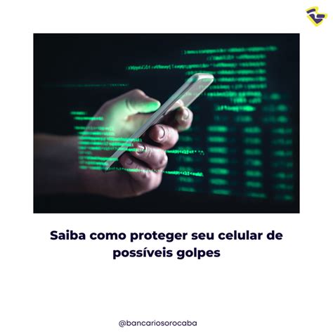 Saiba Como Proteger Seu Celular De Poss Veis Golpes Ugt Uni O Geral Dos Trabalhadores
