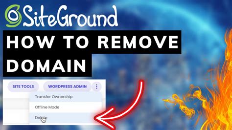 How To Remove Domain In Siteground Tutorial Youtube