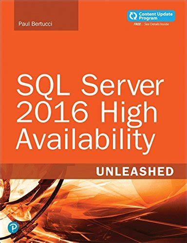 Sql Server 2016 High Availability Unleashed By Paul Bertucci Goodreads