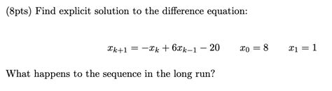 solved 8pts find explicit solution to the difference