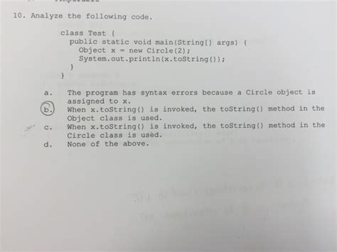 solved analyze the following code class test {public