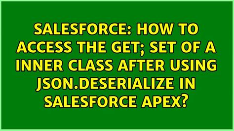 How To Access The Get Set Of A Inner Class After Using JSON