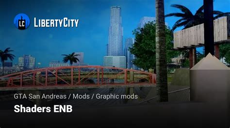 Shader Enb For Gta San Andreas