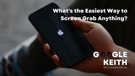 Whats The Easiest Way To Screen Grab Anything Keith Parnell