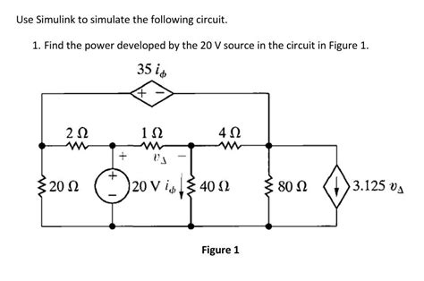 Solved Use Simulink To Simulate The Following Circuit 1 Chegg Com