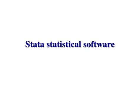 ppt stata statistical software powerpoint presentation free download