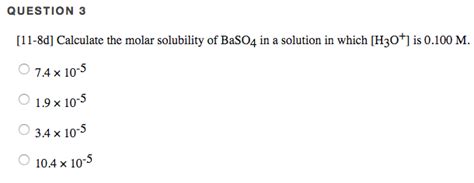 Calculate The Molar Solubility Of BaSO In A Solution Chegg